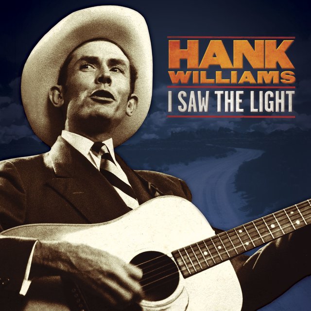 Inspiring Lyrics I Saw The Light Hank Williams Gallery